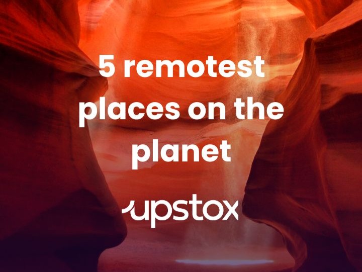 5 remotest places on the planet
