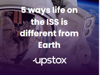5 ways life on ISS is different from Earth