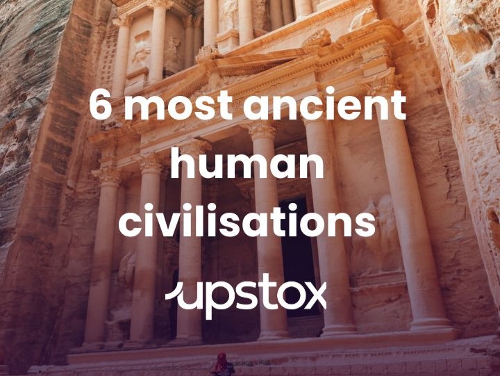 6 most ancient human civilisations